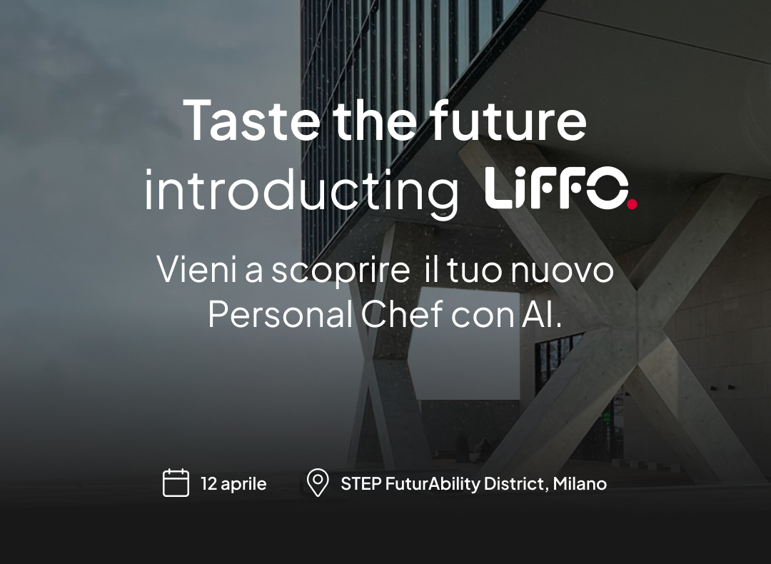 Event 2025 - Taste the future: introducing Liffo | Fuorisalone.it